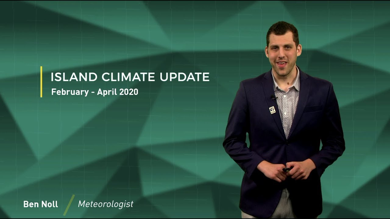 February-April 2020 Island Climate Update | NIWA